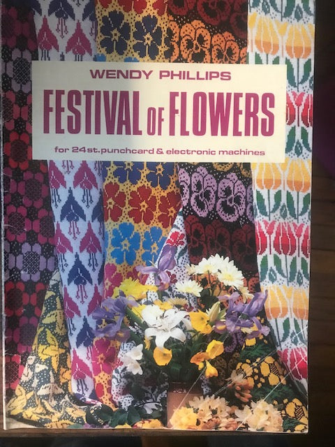 Wendy Phillips Festival of Flowers For Knitting Machines – Knit Wit ...